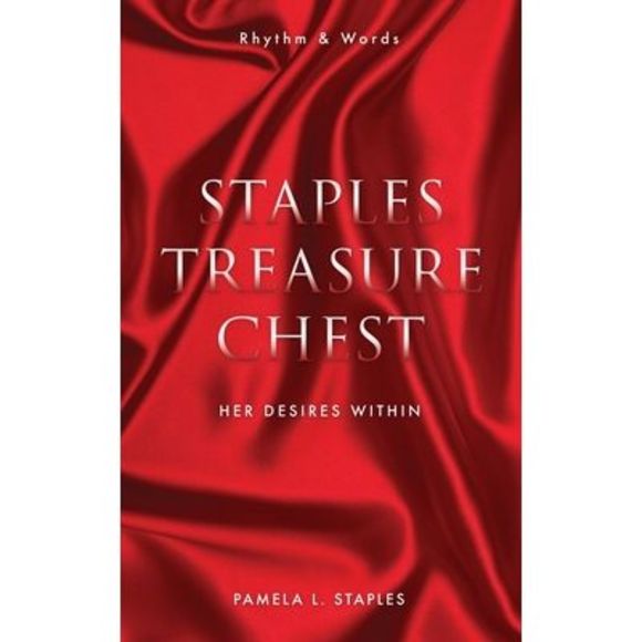 Pamela L. Staples | Other | Staples Treasure Chest Her Desires Within ...
